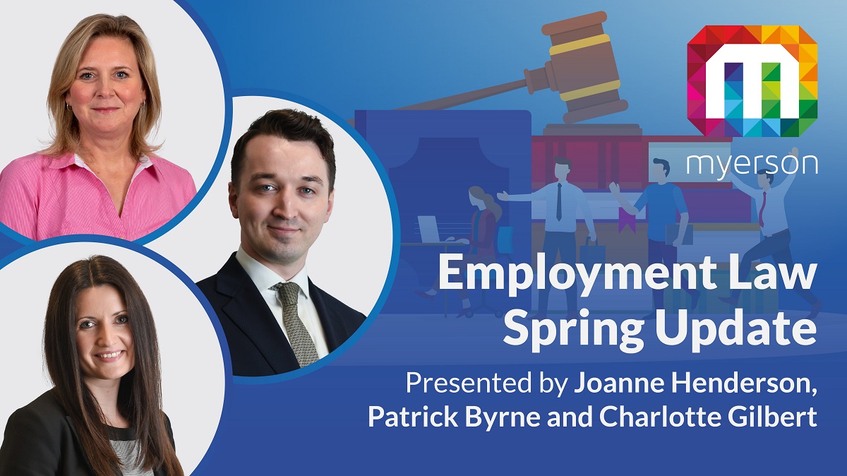 Employment Law Spring Update Webinar | Myerson Solicitors