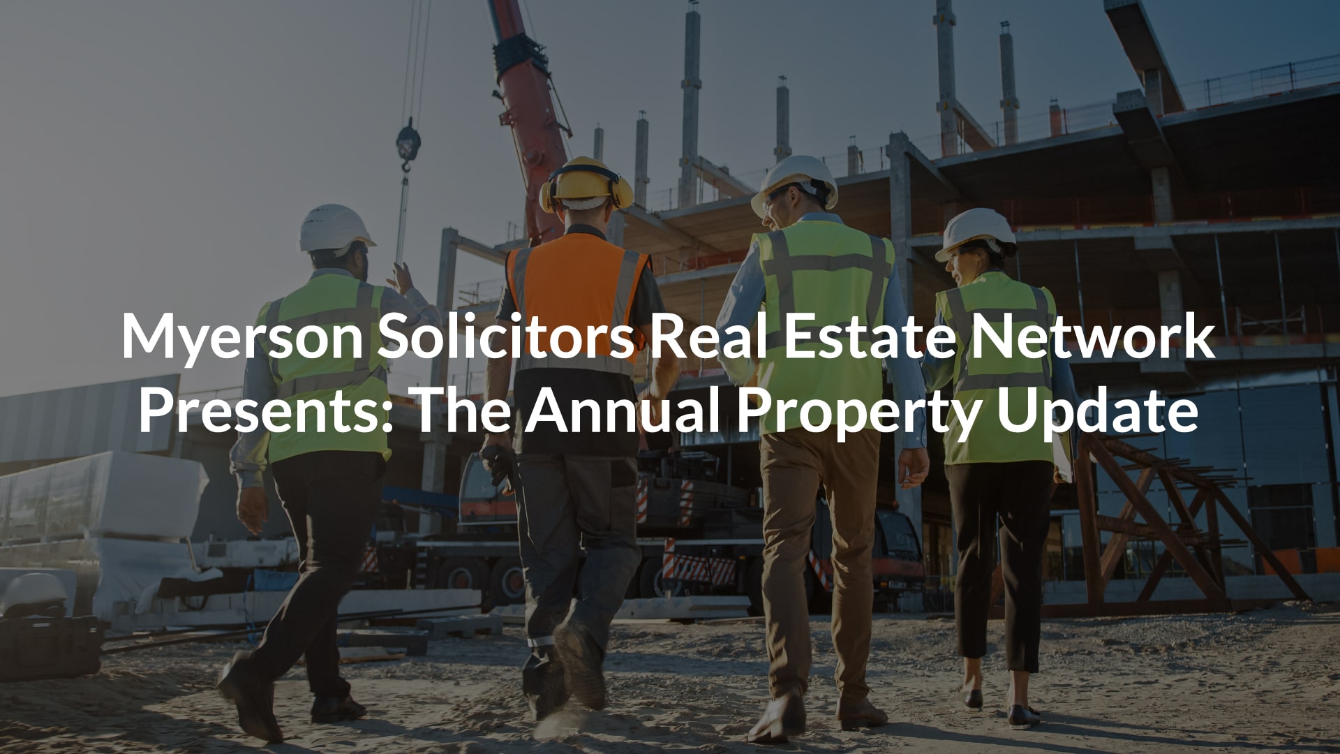 Myerson Solicitors Annual Property Update | Myerson